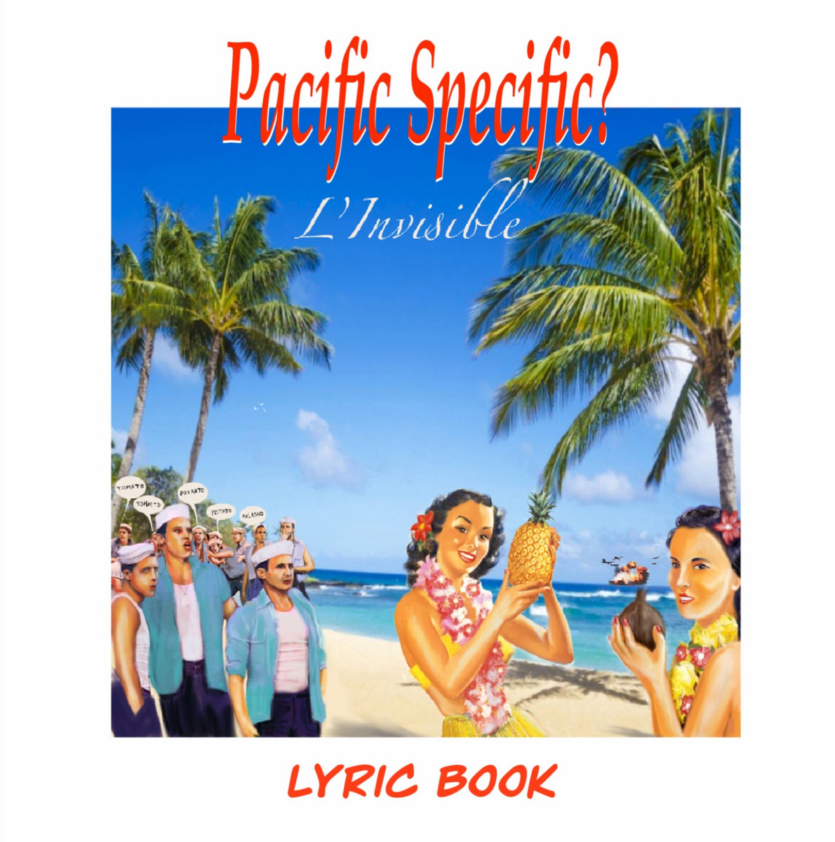 Pacific Specific? | L'Invisible