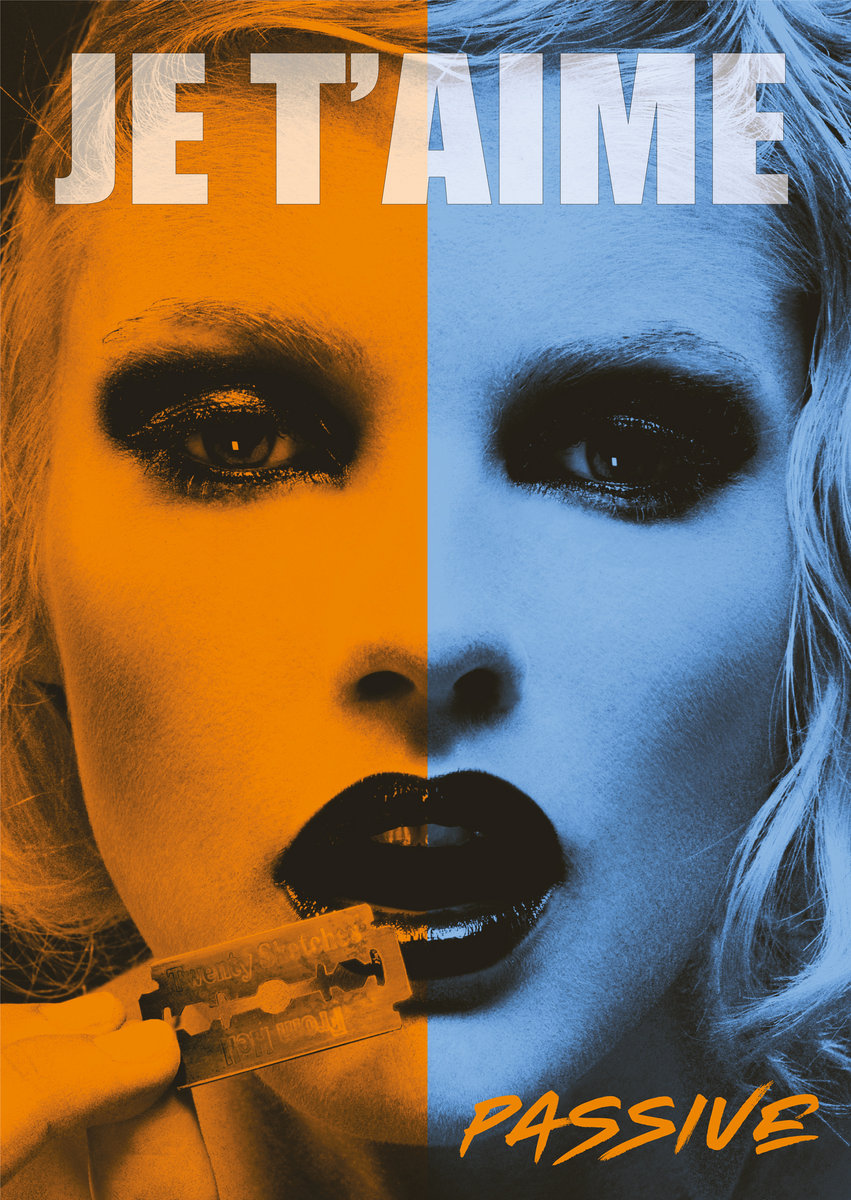 PASSIVE-AGGRESSIVE Poster A2 | JE T'AIME