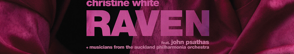 RAVEN | Christine White