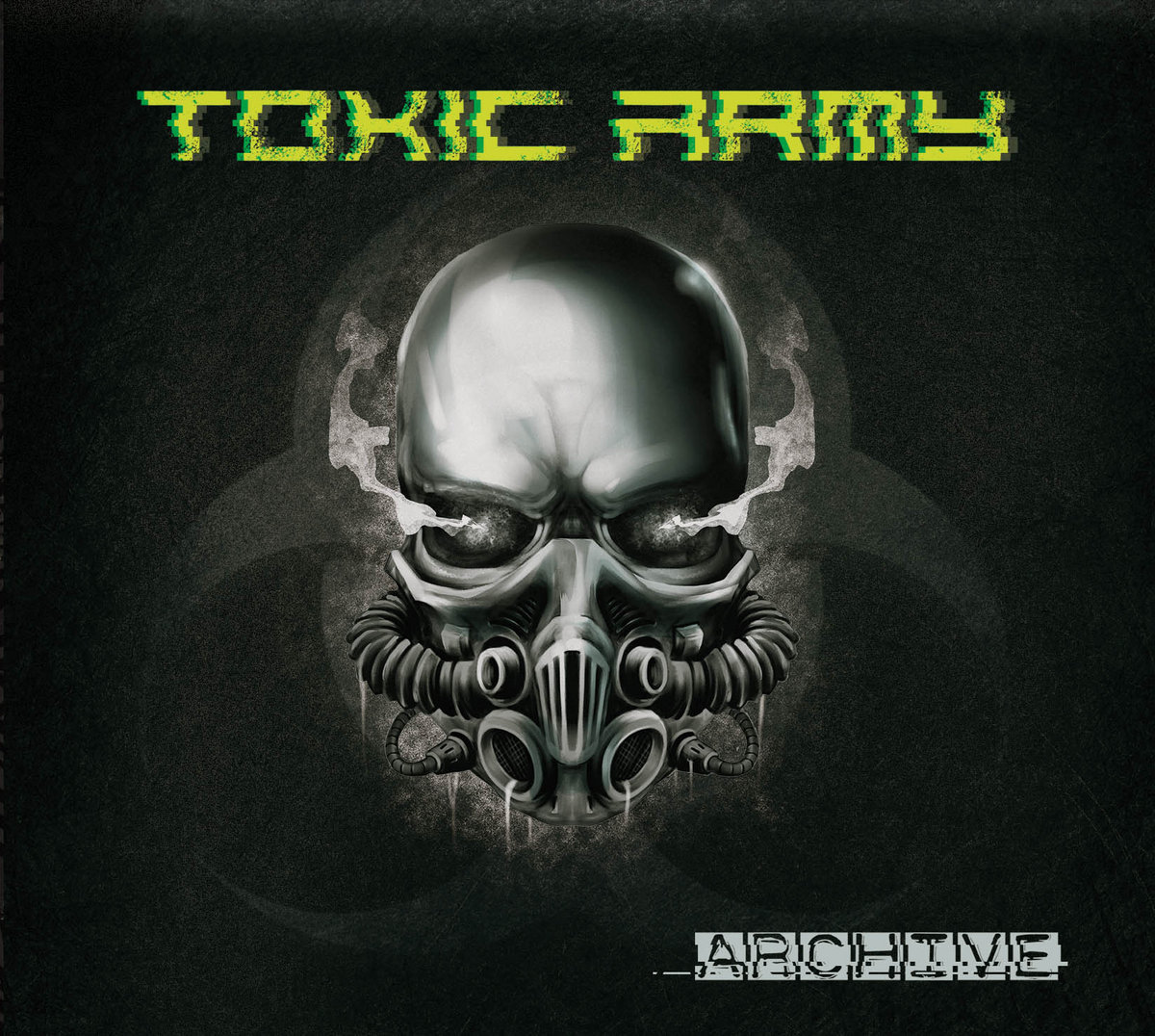 ARCHIVE | Toxic Army
