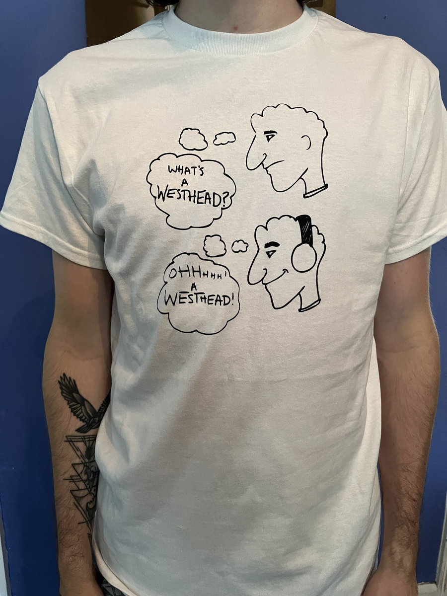 "What's A Westhead?" Shirt | Westhead