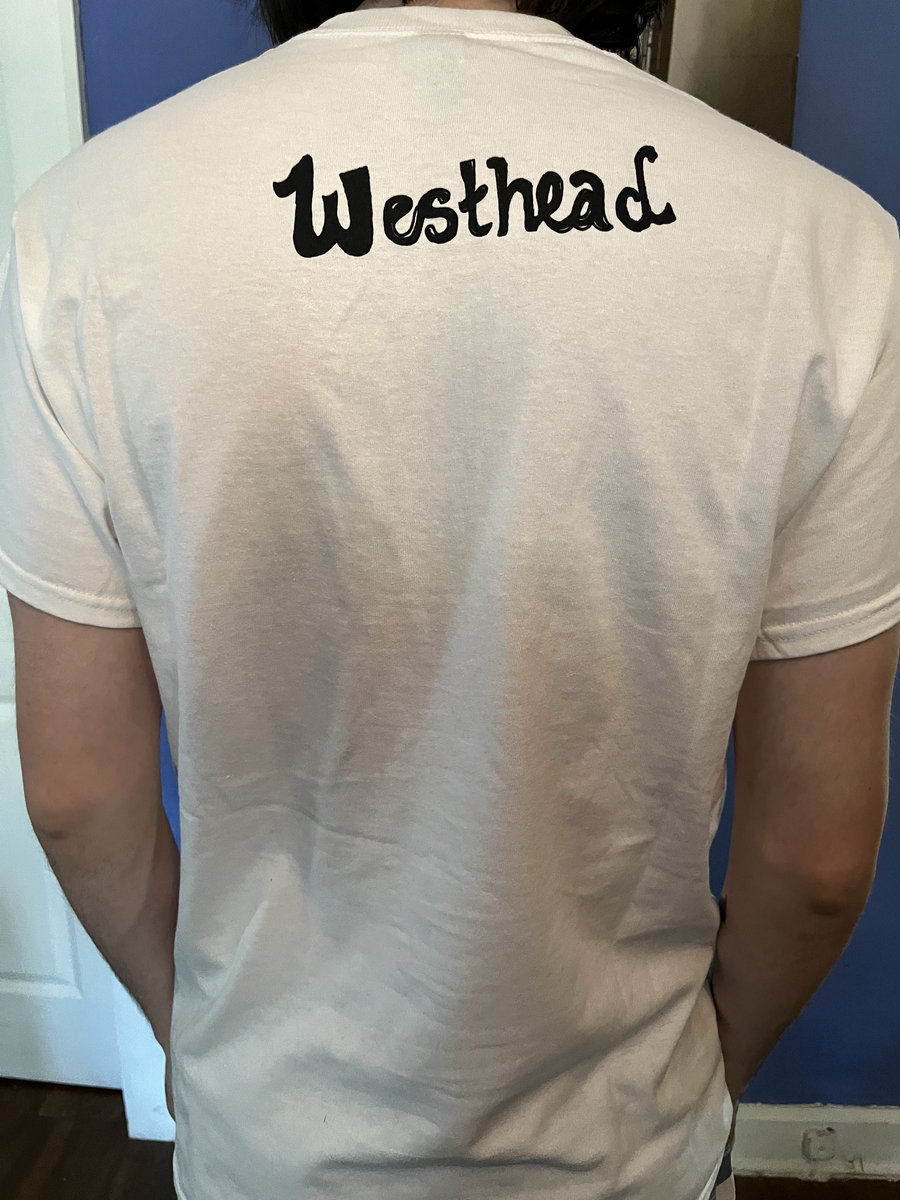 "What's A Westhead?" Shirt | Westhead