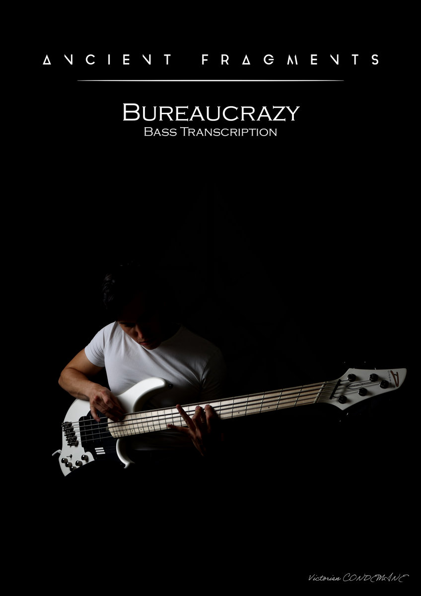 Bureaucrazy - Bass Transcription digital bundle | Ancient Fragments
