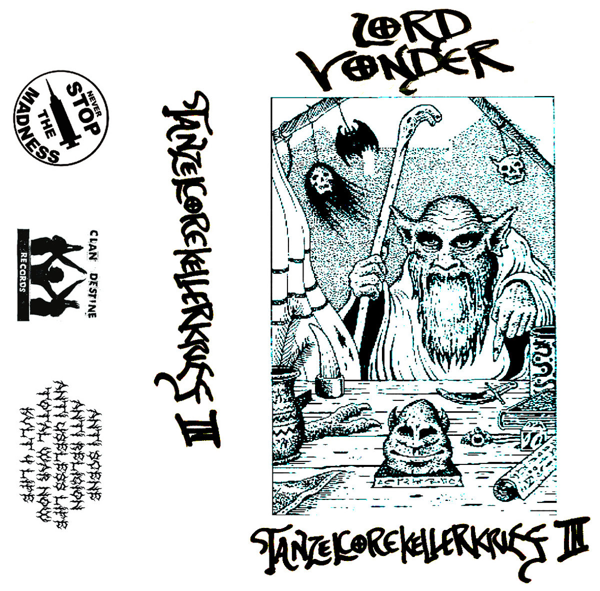 LORD VONDUR - TANZELCOREKELLERKRIEG III CS | Clan Destine Records