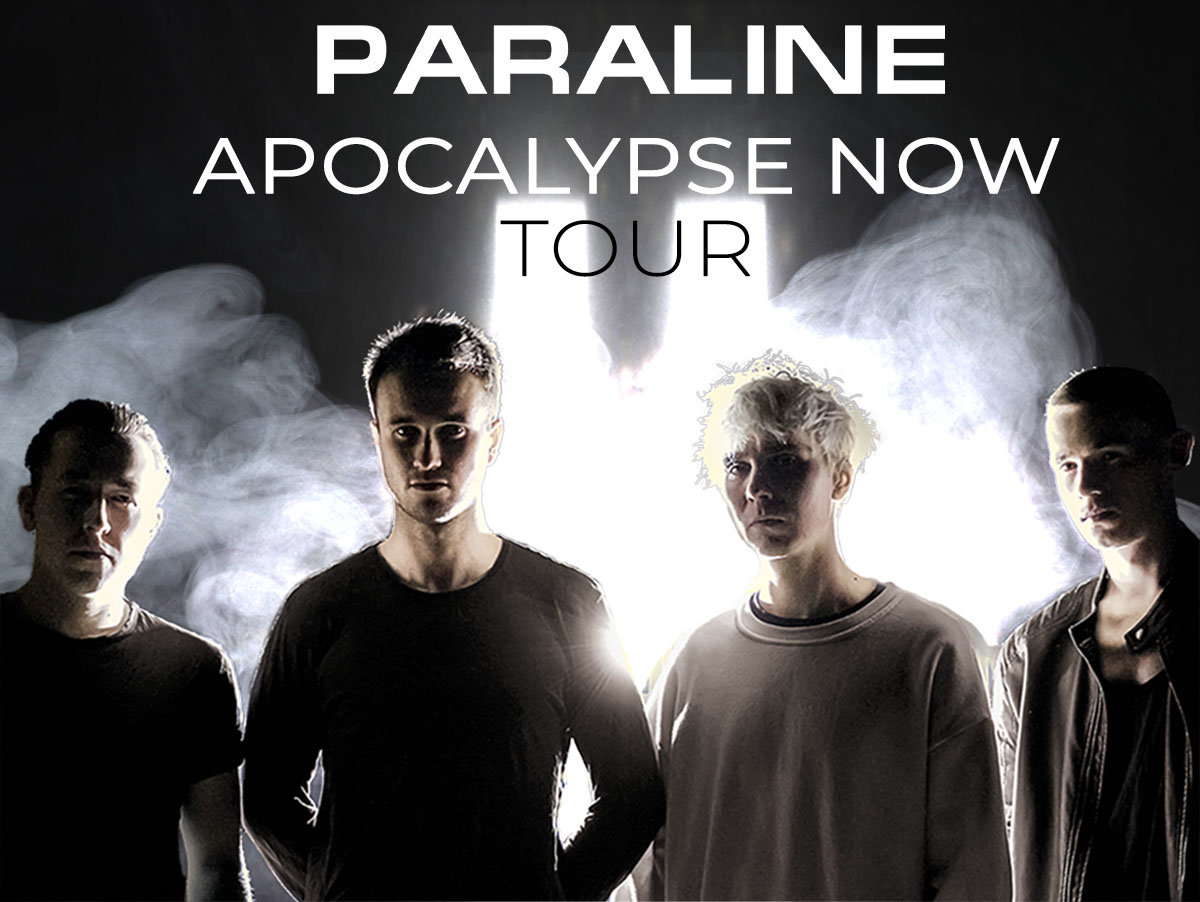 Apocalypse Now Tour | PARALINE