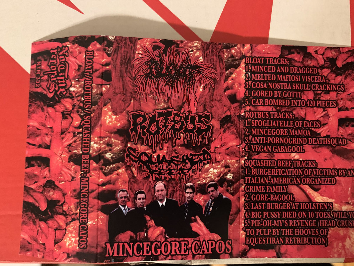 Mincegore Capos split w/ BLOAT & SQUASHED BEEF | ROTBUS