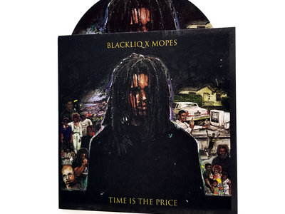 BlackLiq x Mopes - Time Is The Price Physical Album With Bonus Track ...