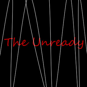Music | The Unready