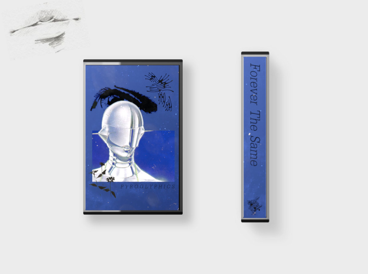 Forever The Same | pyroglyphics