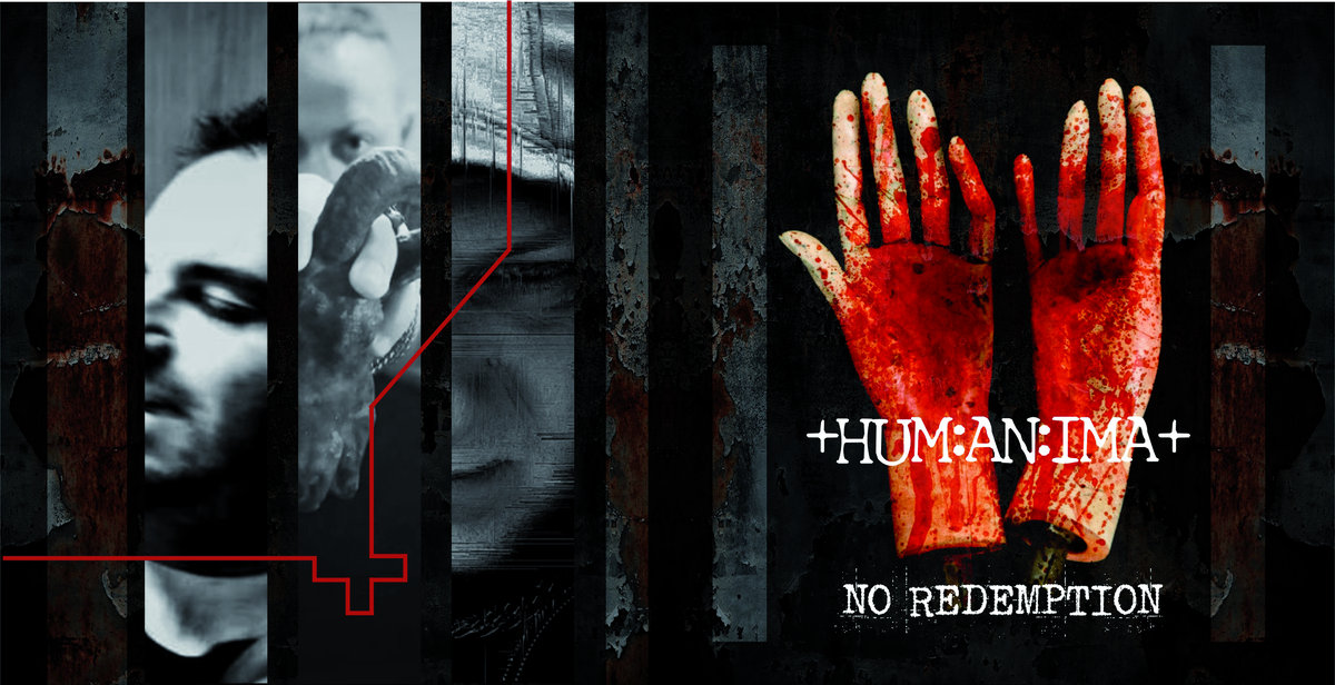 NO REDEMPTION | +HUM:AN:IMA+