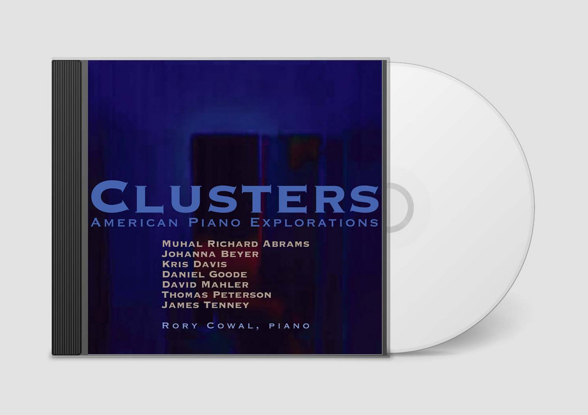Clusters: American Piano Explorations | Rory Cowal | New World Records