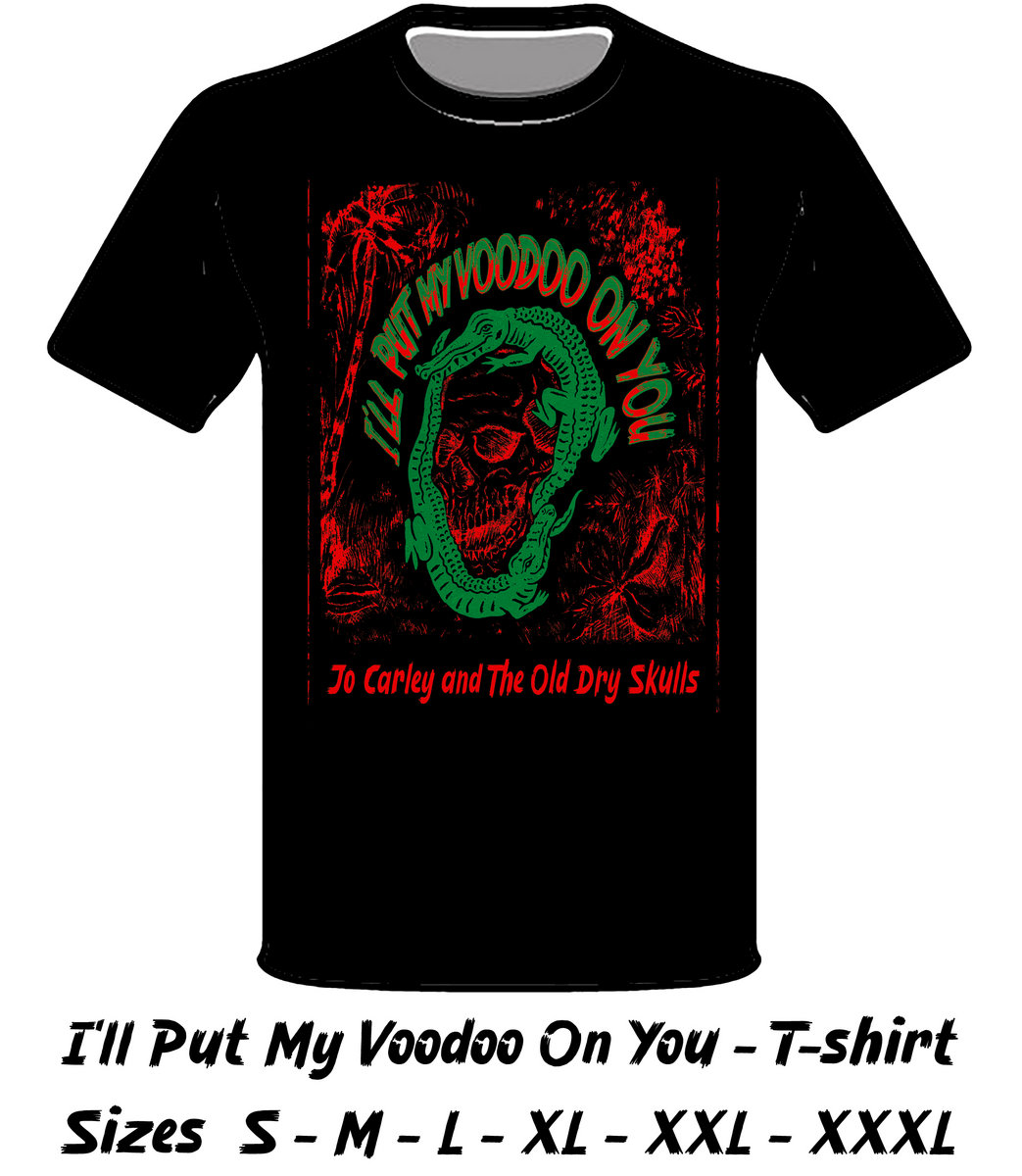 I'll Put My Voodoo On You | Jo Carley and The Old Dry Skulls