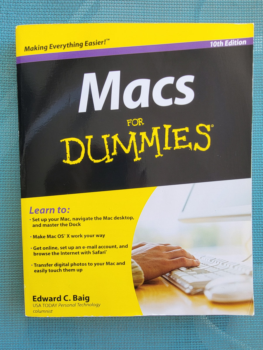 Macs For Dummies - 10th Edition | Willie Griffin