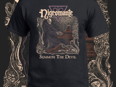 Summon the Devil T-Shirt | Nigromante