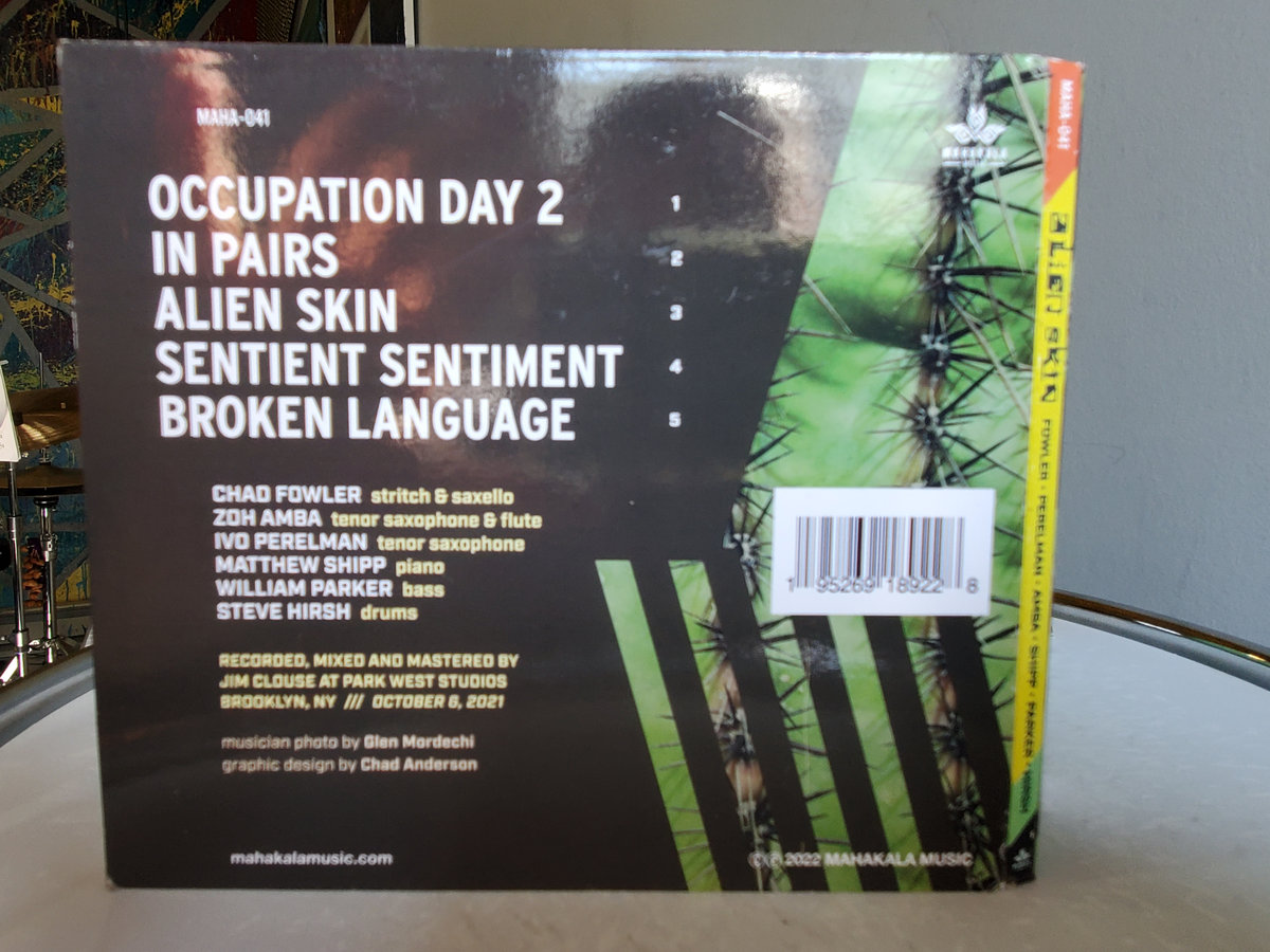 Alien Skin | Chad Fowler, Ivo Perelman, Matthew Shipp, William Parker ...