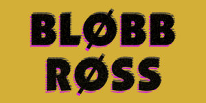 Music | BLOBB ROSS