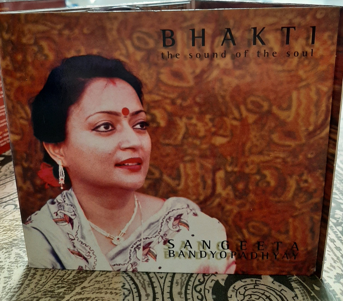 BHAKTI (The Sound of the Soul) | SANGEETA BANDYOPADHYAY | INDIA ...