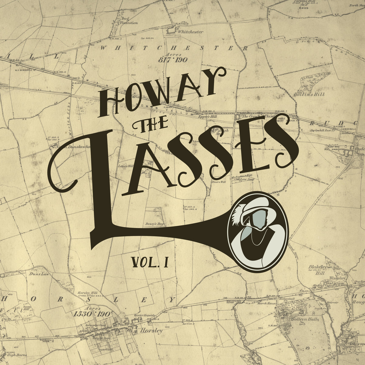 Howay The Lasses | Howay The Lasses