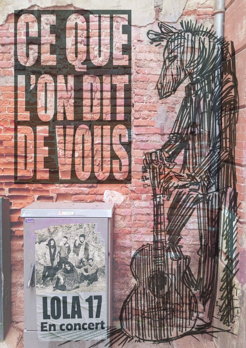 Ce que l'on dit de vous | LOLA 17