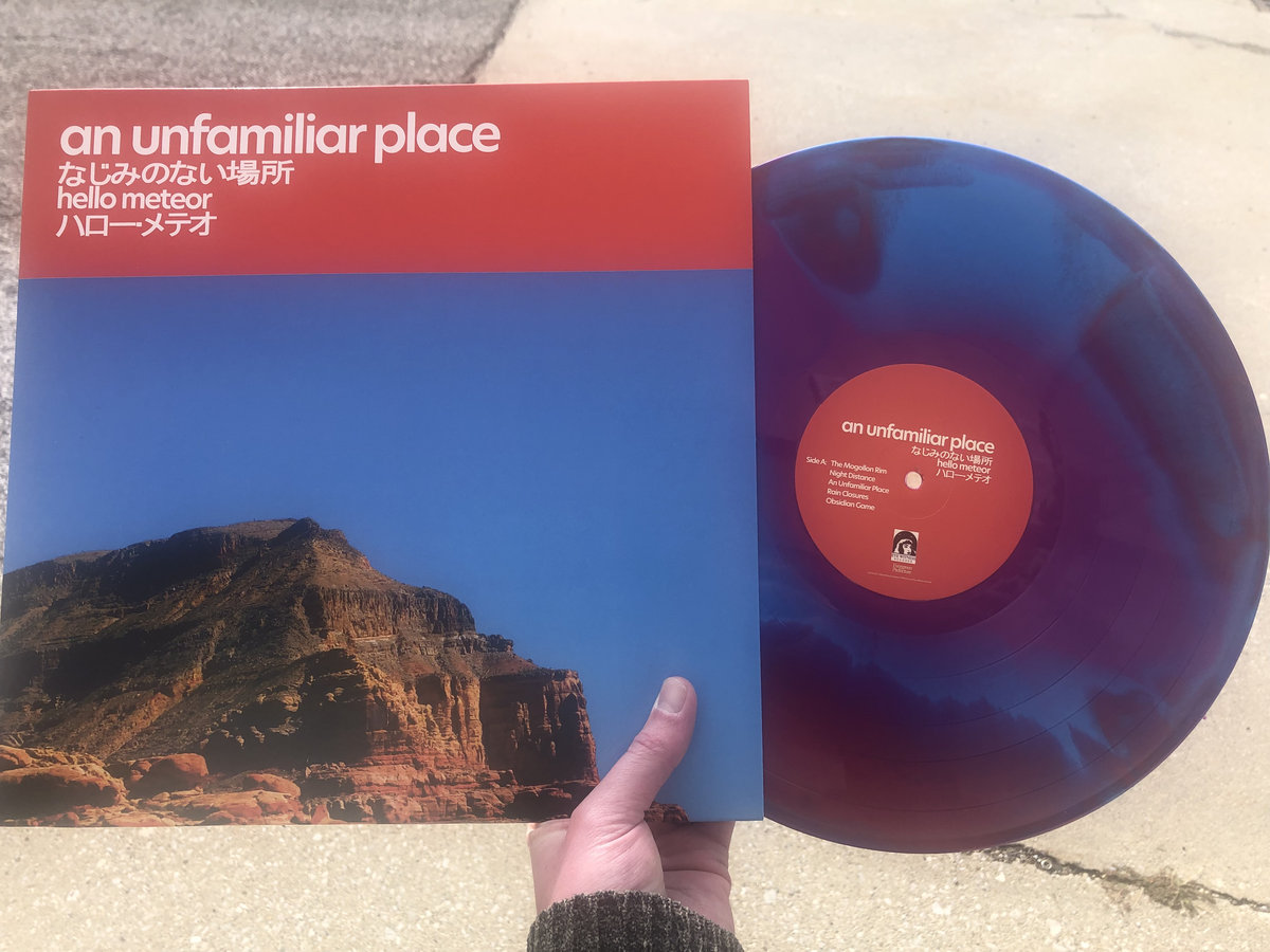 An Unfamiliar Place | Hello Meteor | Eye Witness Records