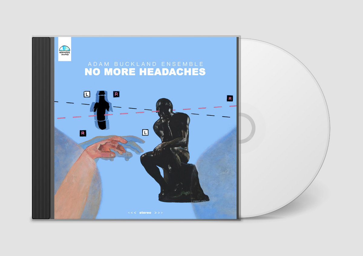 No More Headaches | Adam Buckland Ensemble