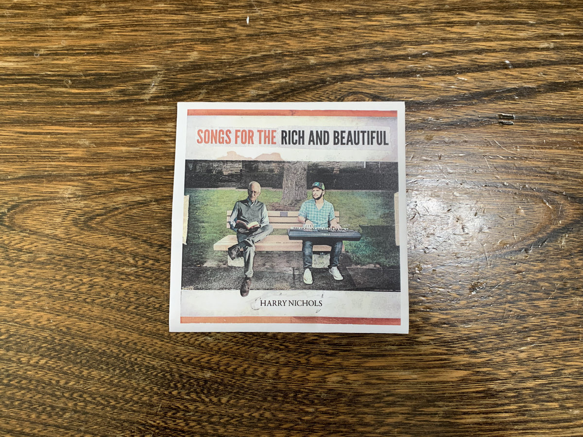 Songs for the Rich and Beautiful | Harry Nichols