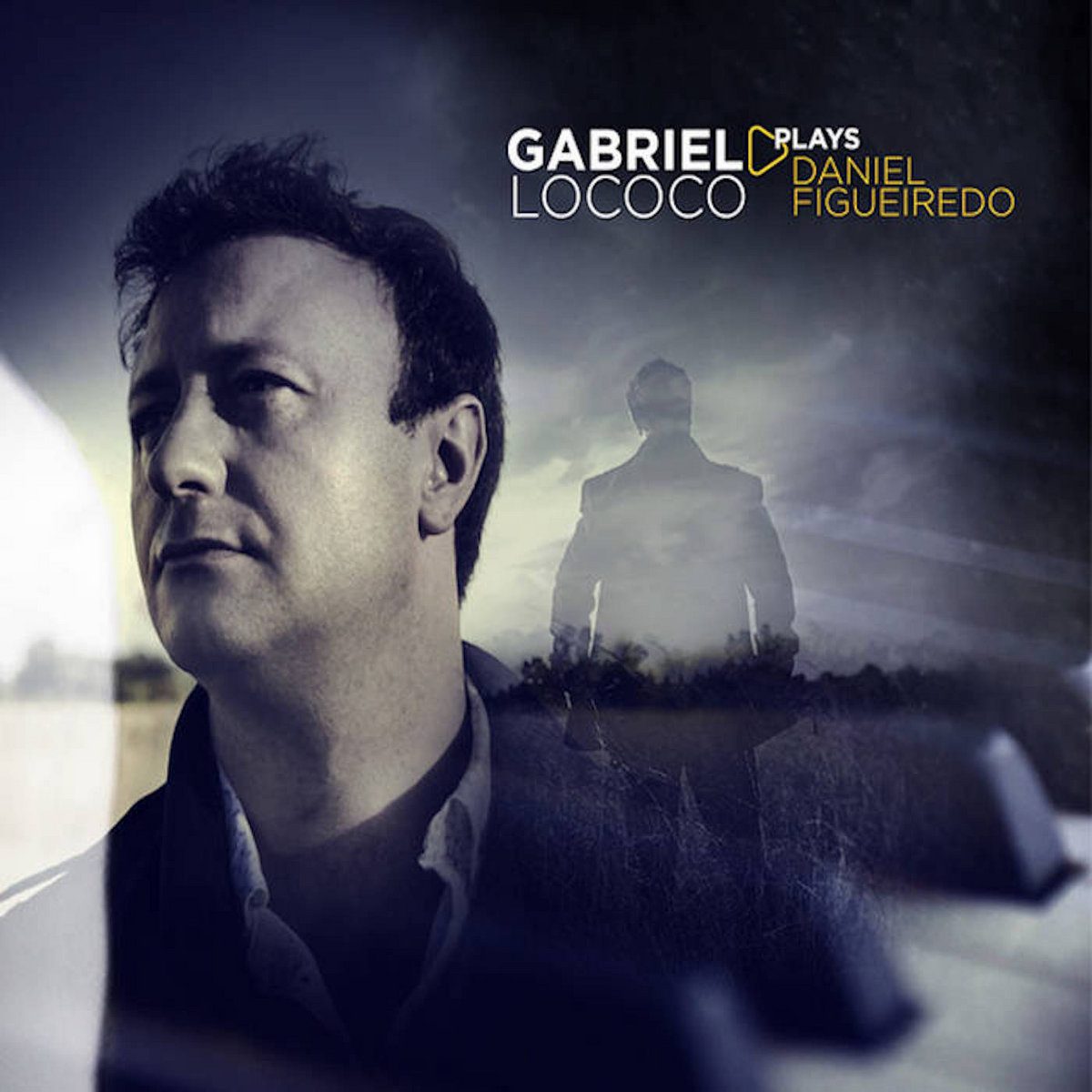 Gabriel Lococo Plays Daniel Figueiredo (CD Only) | Gabriel Lococo ...