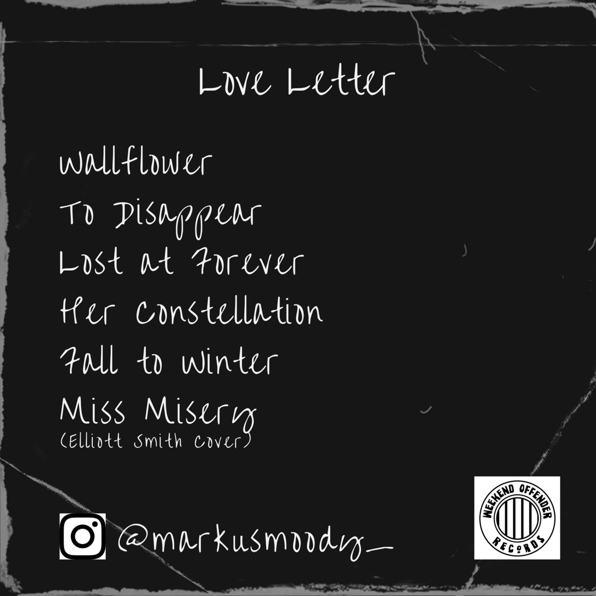 Love Letter Markus Moody Weekend Offender Records love-letter-markus-moody-weekend-offender-records