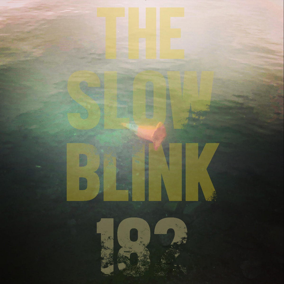 182 | the slow blink