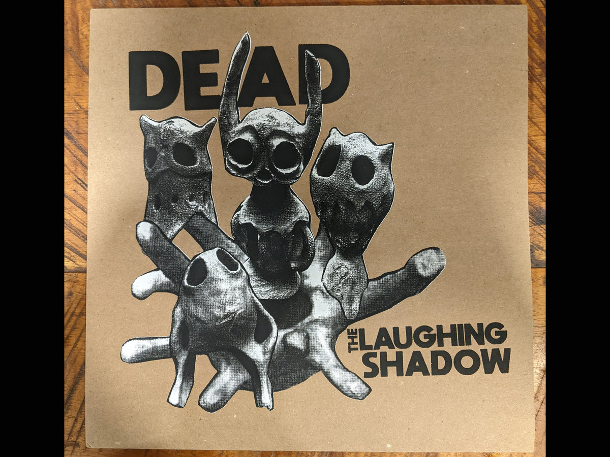The Laughing Shadow | DEAD