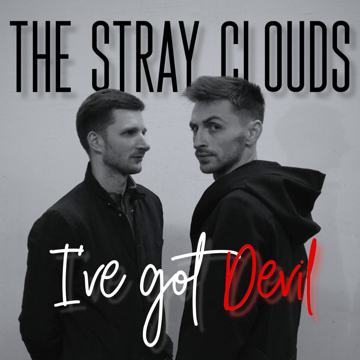 I've Got Devil | The Stray Clouds