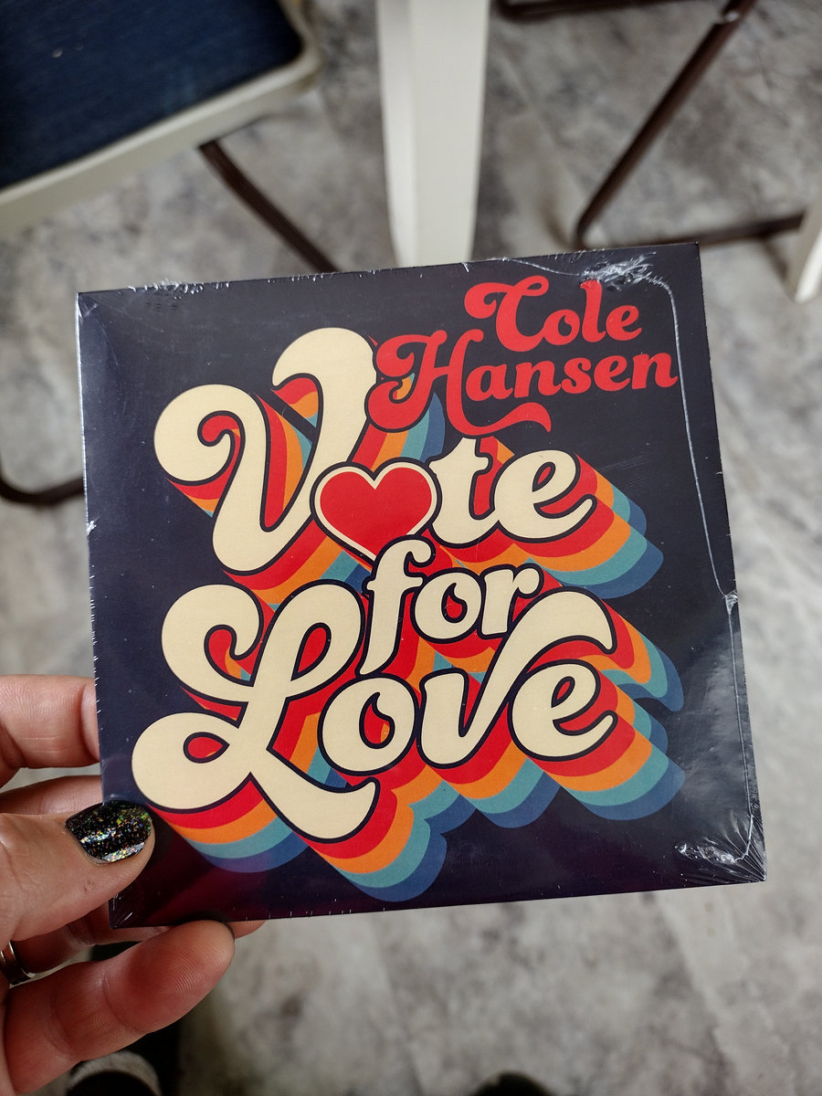 Vote for Love | Cole Hansen