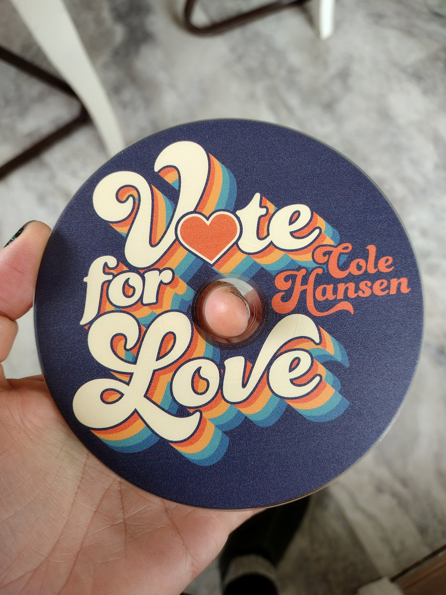 Vote for Love | Cole Hansen