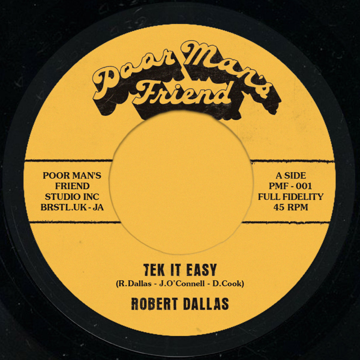 Robert Dallas - Tek it Easy | Robert Dallas | Poor Mans Friend Records