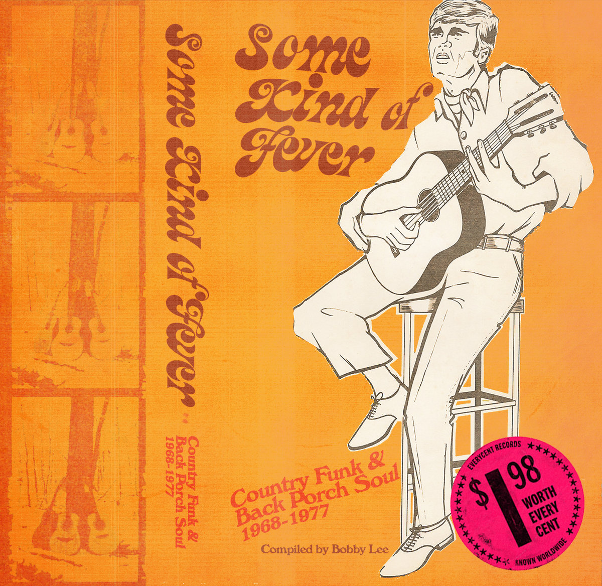 Some Kind of Fever: Country Funk and Back Porch Boogie 1968-1977 ...