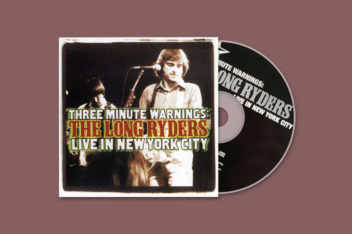 Three Minute Warnings - The Long Ryders Live in New York City (CD only ...