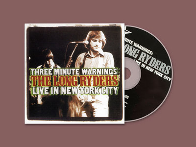 Three Minute Warnings - The Long Ryders Live in New York City (CD only ...