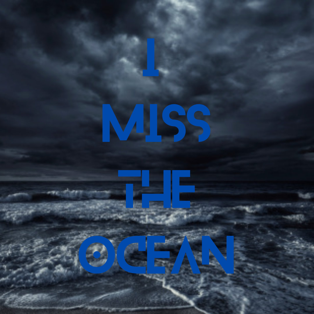 Music | I Miss The Ocean