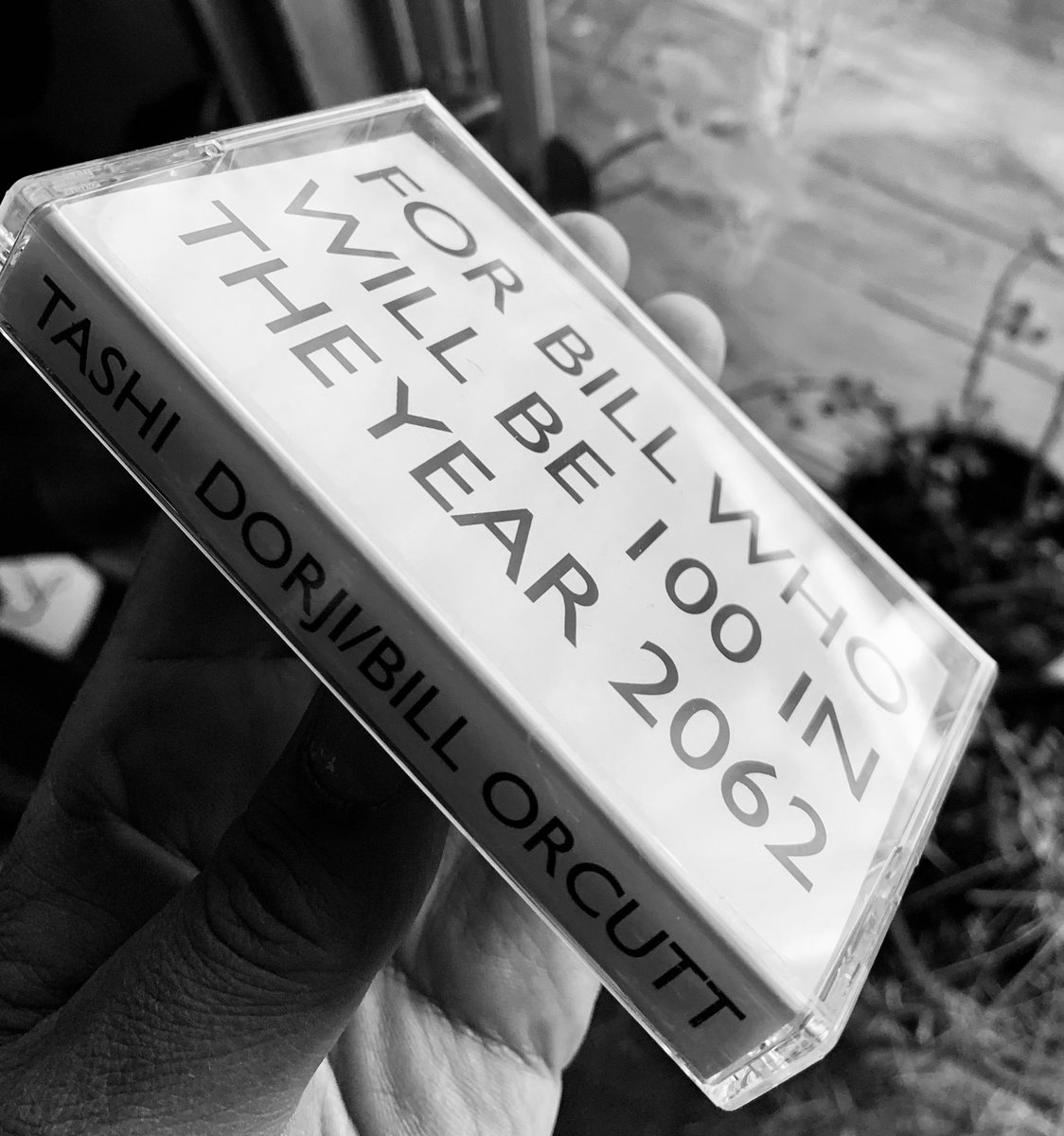 FOR BILL WHO WILL BE 100 IN THE YEAR 2062 | Tashi Dorji