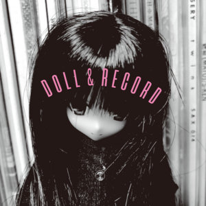 Music | DOLL & RECORD