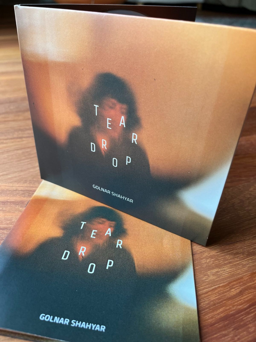 Tear Drop | Golnar Shahyar | Golnar Shahyar aka. GolNar