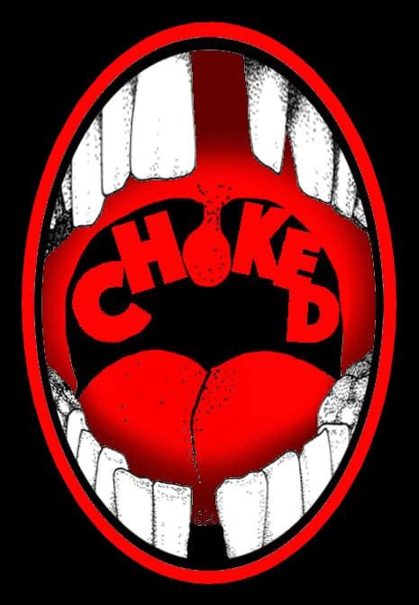 CHOKED | Choked