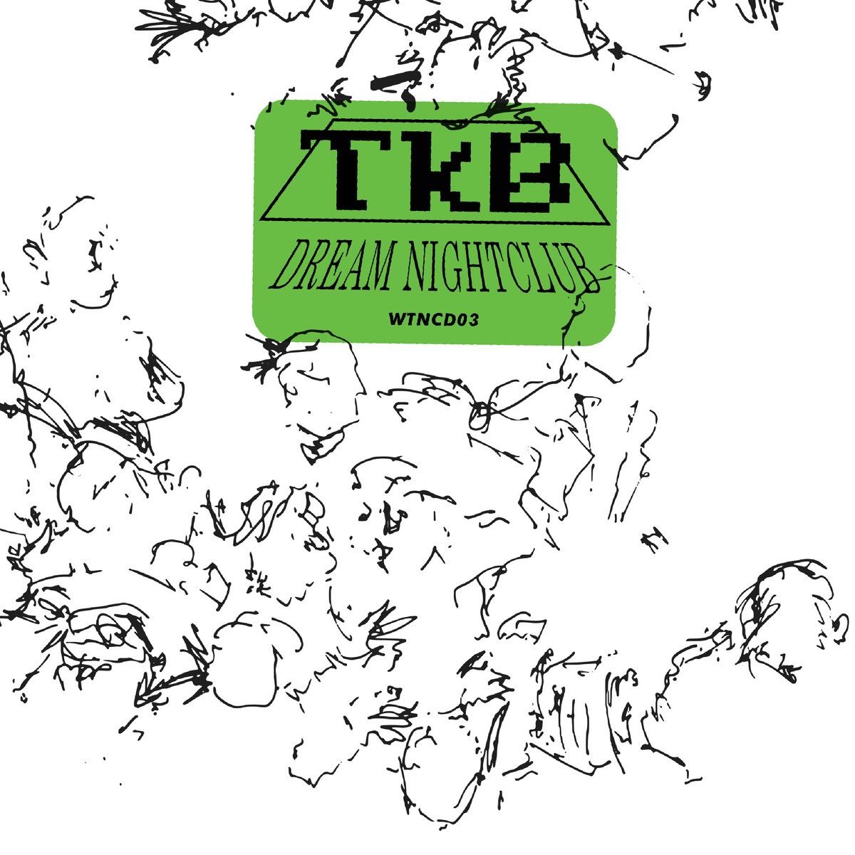Dream Nightclub | TKB | Where To Now? Records