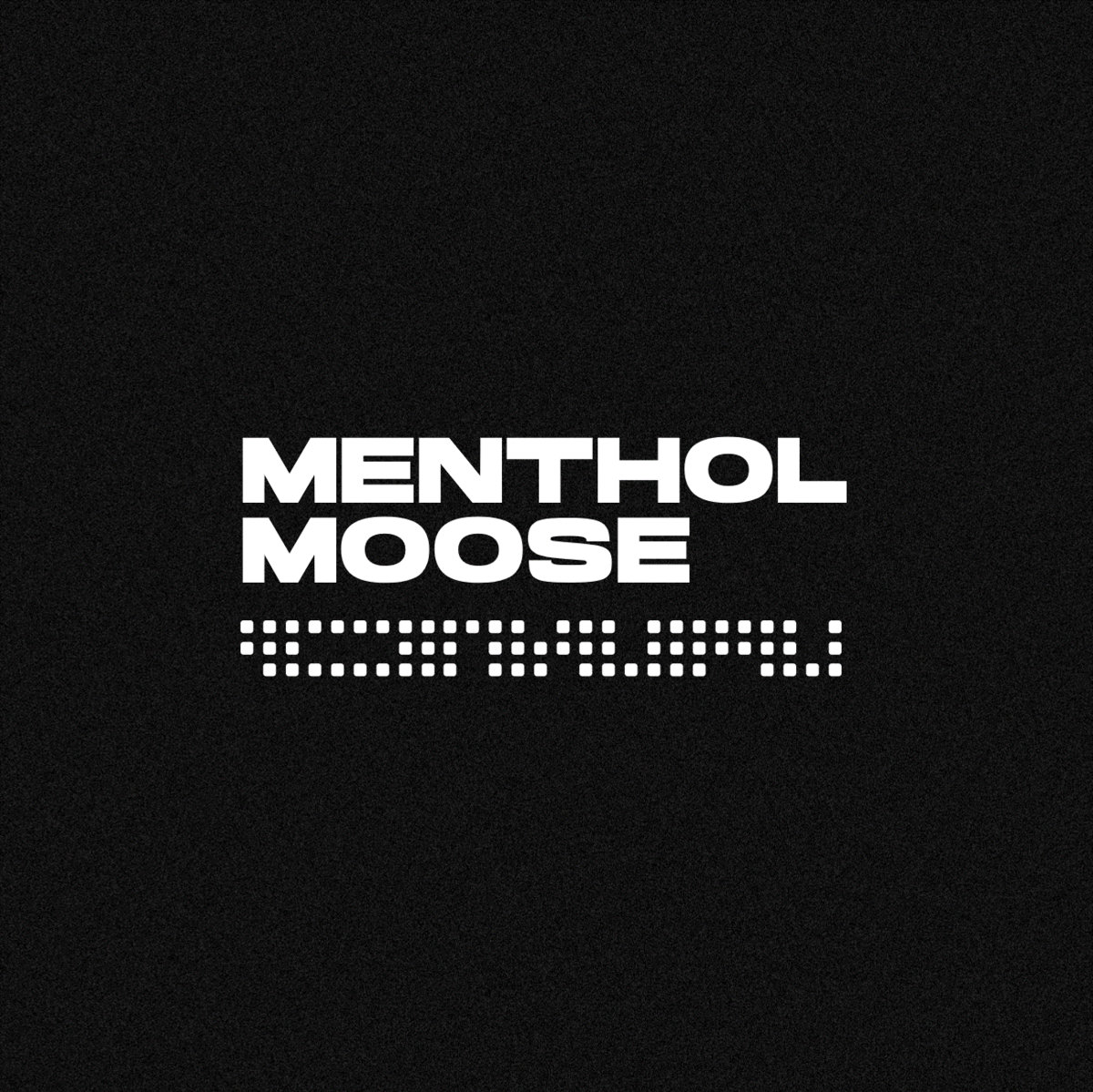 2021 (Démo) | Menthol Moose