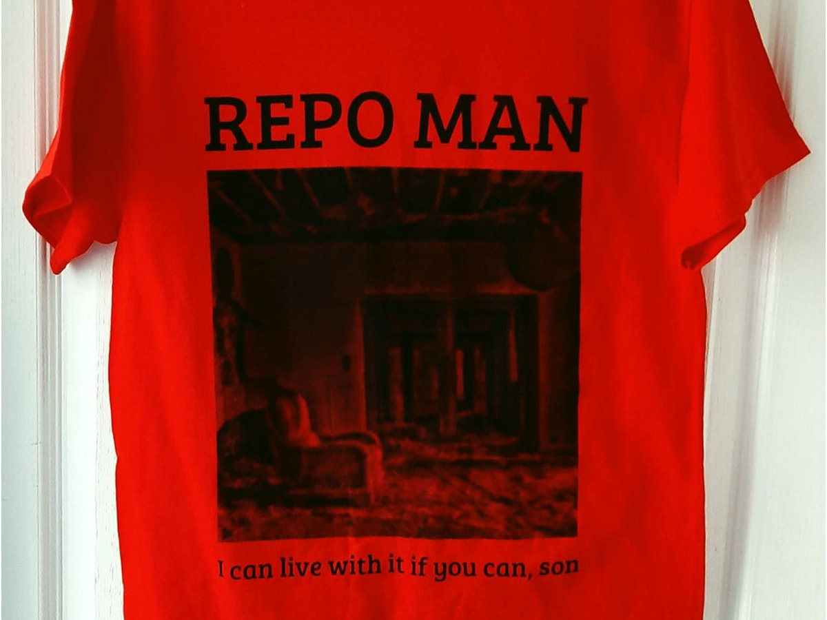 I Can Live With It If You Can, Son | Repo Man