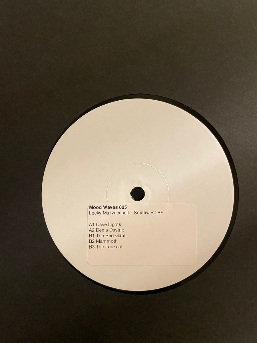 MW005 // Locky Mazzucchelli - Southwest EP | Mood Waves