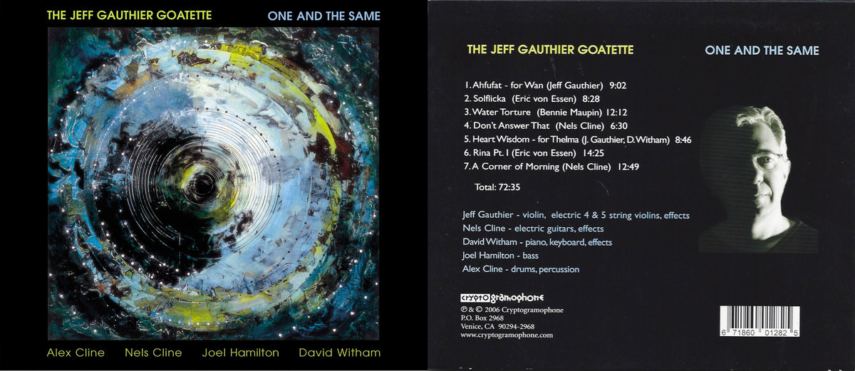 One and the Same | The Jeff Gauthier Goatette | CryptoGramophone