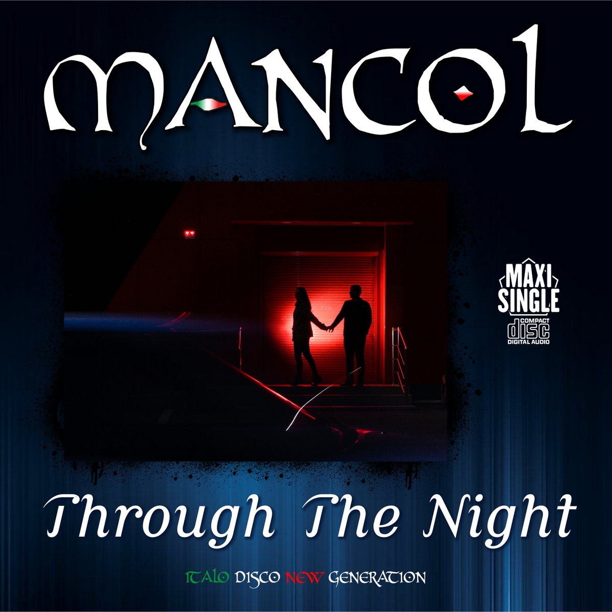 Through The Night - MCD 2022 | Mancol | MANCOL