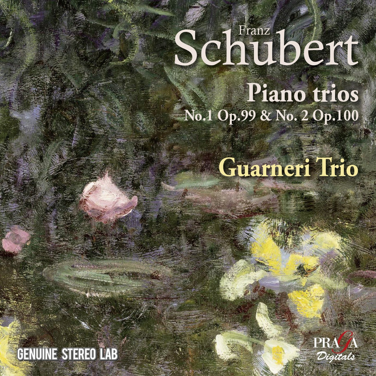 Franz Schubert: Piano Trio No. 1 Op. 99 D 898, Piano Trio No. 2 Op. 100 D 929 | Guarneri Trio Prague