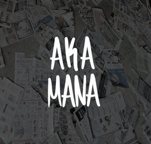 Music | AKA MANA